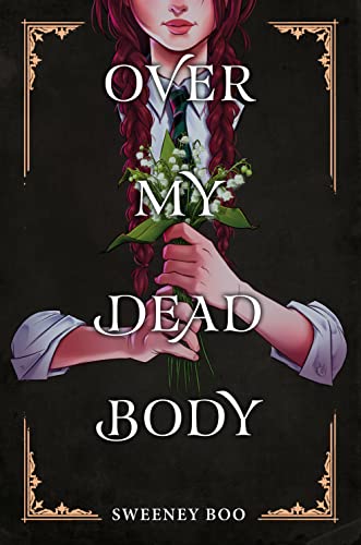 Over My Dead Body eBook : Boo, Sweeney, Boo, Sweeney: Amazon.in: Books