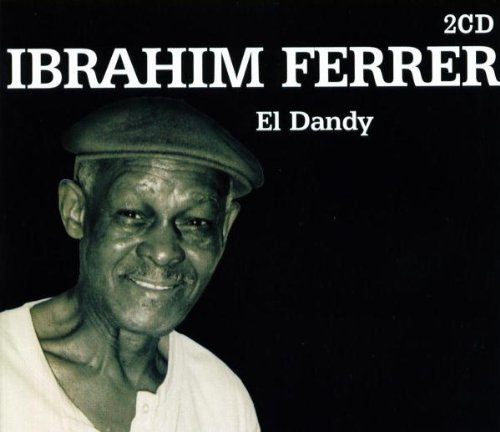 El Dandy: Ibrahim Ferrer: Amazon.es: CDs y vinilos}