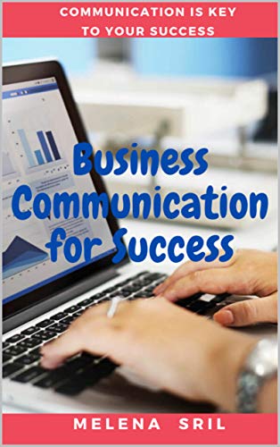 Amazon.com: Business Communication for Success : Communication is key ...