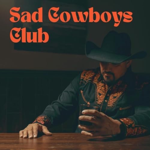 Amazon.com: Sad Cowboys Club : Abe Mac: Digital Music
