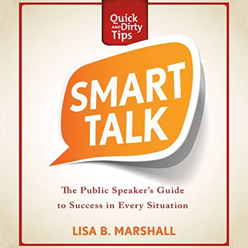 Amazon.com: Smart Talk: The Public Speaker's Guide to Professional ...