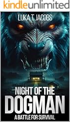 Amazon.com: Night Of The Dogman: A Battle For Survival eBook : T. Jacobs, Luka: Kindle Store