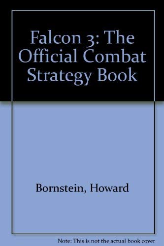 Falcon 3.0: The Official Combat Strategy Book: Revised Edition ...