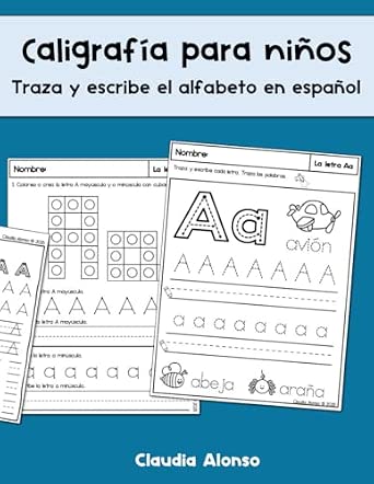 Caligrafía para niños: Traza y escribe el alfabeto en español: Alonso ...