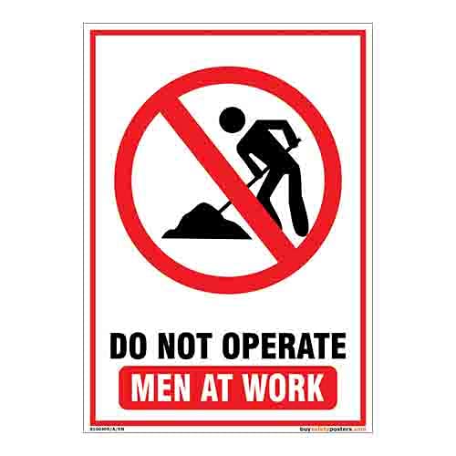 buysafetyposters.com - Do Not Operate Men at Work Sign in English ...