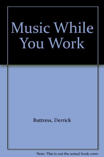 Music While You Work: 9781904886570: Amazon.com: Books