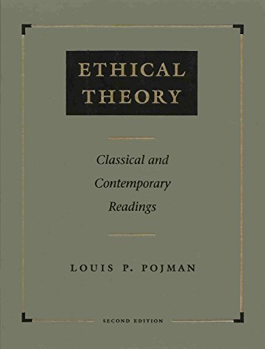 Ethical Theory: Classical and Contemporary Readings (Philosophy ...
