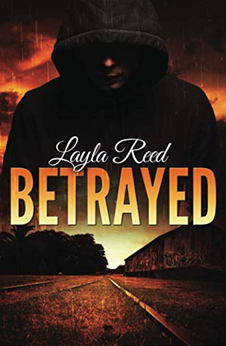 Amazon.com: Betrayed: 9798643280873: Reed, Layla: Books