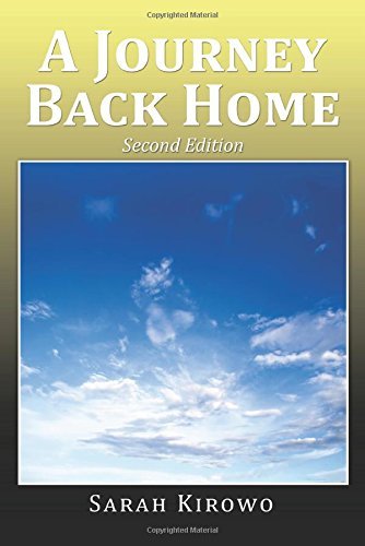 Amazon.com: A Journey Back Home: Second Edition eBook : Kirowo, Sarah ...