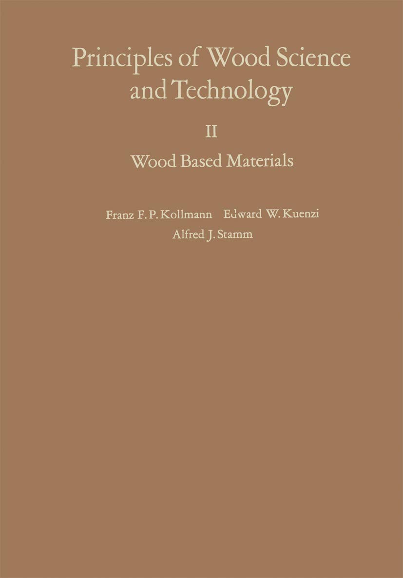 Principles of Wood Science and Technology: II Wood Based Materials ...