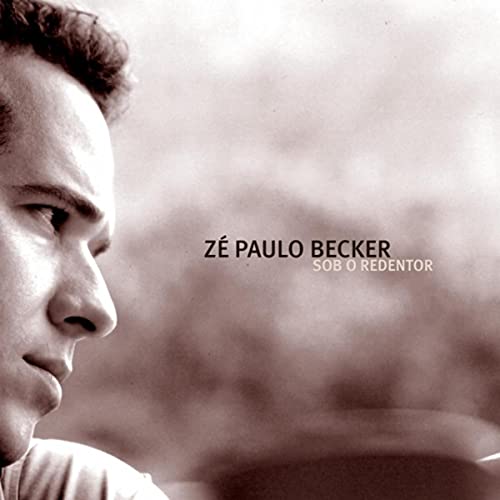 Sob o Redentor de Zé Paulo Becker en Amazon Music Unlimited
