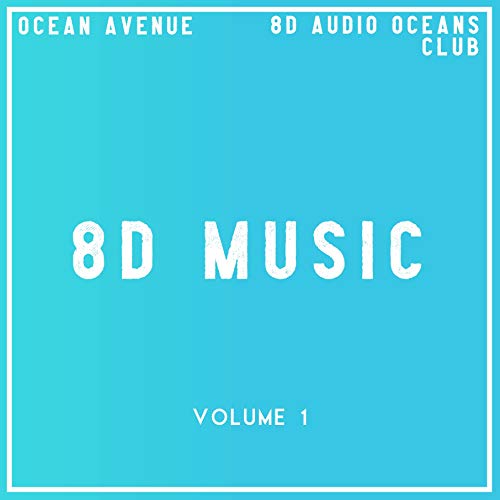 8D Music, Vol. 1 de Ocean Avenue & 8D Audio Oceans Club no Amazon Music ...