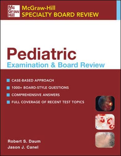 Pediatric Examination and Board Review (McGraw-Hill Specialty Board ...