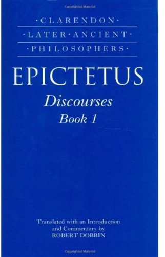Epictetus: Discourses, Book 1: Epictetus, Dobbin, Robert F ...