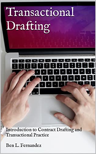 Transactional Drafting: Introduction to Contract Drafting and ...