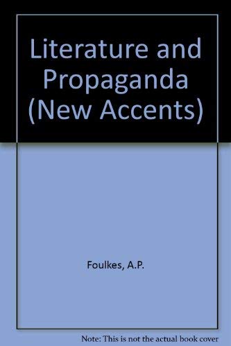 Literature and Propaganda: Foulkes, A. Peter: 9780416717105: Amazon.com ...