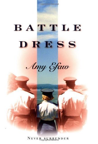 Battle Dress: Efaw, Amy: 9780060279431: Amazon.com: Books