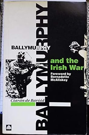Ballymurphy and the Irish War: De Baroid, Ciaran: 9780937702123: Amazon ...