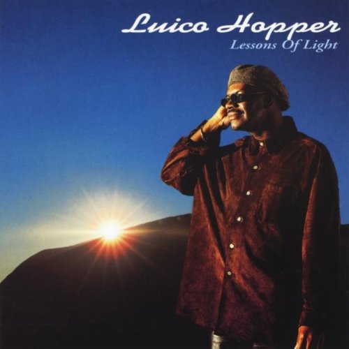 Play Lessons Of Light by Luico Hopper on Amazon Music