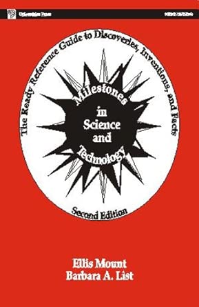 Amazon.fr - Milestones in Science and Technology: The Ready Refrence ...