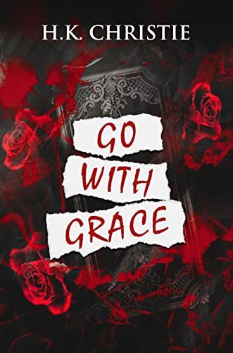 Amazon.com: Go With Grace: A suspenseful thriller (Selena Bailey Book 4 ...