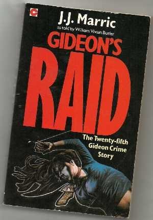 Gideon's Raid: Marric, J. J., Butler, William Vivian: 9780340413678 ...