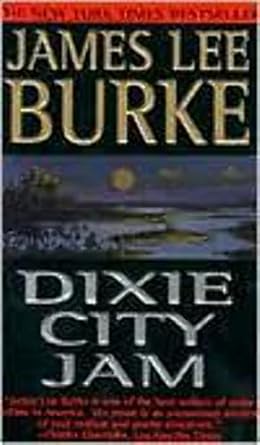 Dixie City Jam: Burke, James Lee: 9780786889006: Amazon.com: Books
