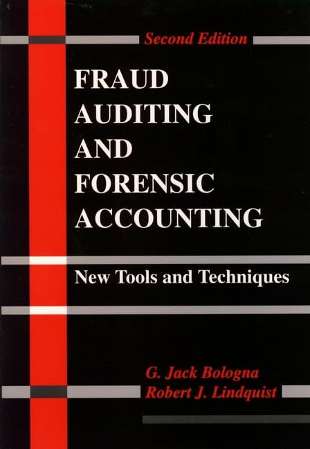 Fraud Auditing and Forensic Accounting: New Tools and Techniques ...