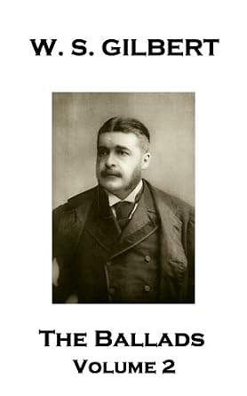 WS Gilbert - The Ballads eBook : Gilbert, W.S.: Amazon.in: Kindle Store
