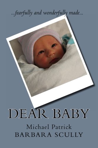 Dear Baby: Scully, Barbara: 9781479145034: Amazon.com: Books