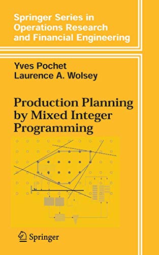 Amazon.com: Production Planning by Mixed Integer Programming (Springer Series in Operations ...