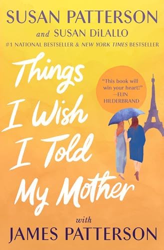 Amazon.com: Things I Wish I Told My Mother: A Novel: 9781538710937 ...