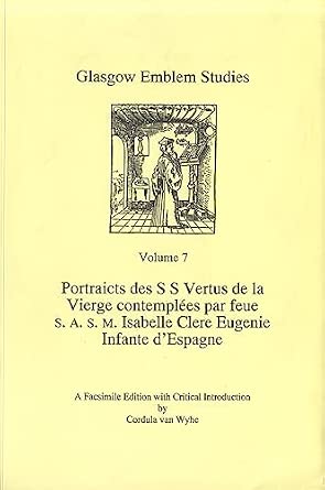 Amazon.fr - "Portraicts des SS. Vertus de la Vierge" contemplées par ...