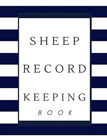 Buy Sheep Record Keeping Book: Sheep Flock Record Book Keeping - Sheep ...
