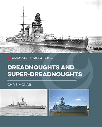 Amazon.com: Dreadnoughts and Super-Dreadnoughts (Casemate Illustrated ...
