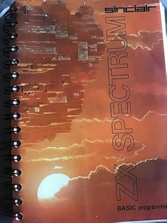 Sinclair ZX Spectrum - Basic Programming: Amazon.co.uk: Books