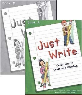 Just Write 2 Student and Teacher: Alexandria S. Bigelow, Elsie S ...