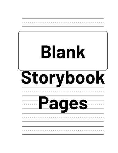 Blank Storybook Pages: Notebook Journal with Elementary Writing Paper ...