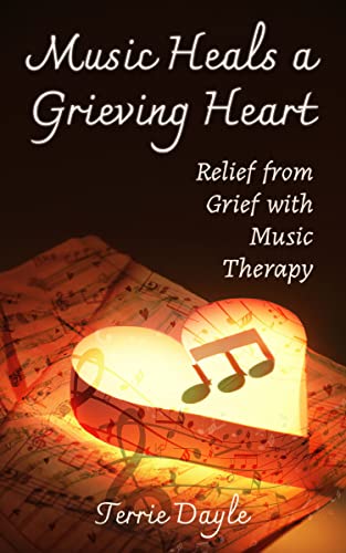 Amazon.com: Music Heals A Grieving Heart: Relief From Grief With Music ...