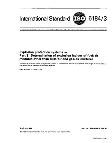 ISO 6184-3:1985, Explosion protection systems - Part 3 : Determination ...