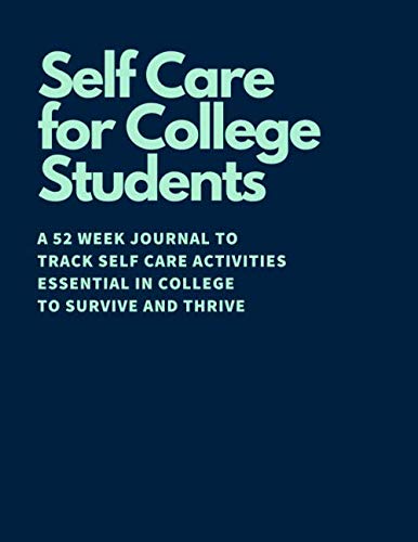 Self Care for College Students: A 52 Week Journal to track your Self ...