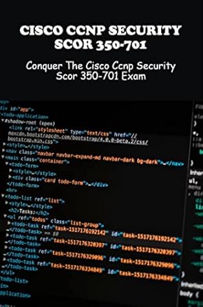 Cisco CCNP Security Scor 350-701: Conquer The Cisco Ccnp Security Scor 350-701 Exam (English ...
