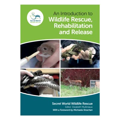 An Introduction to Wildlife Rescue, Rehabilitation and Release: Amazon ...