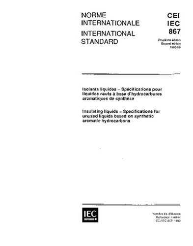 IEC 60867 Ed. 2.0 b:1993, Insulating liquids - Specifications for ...