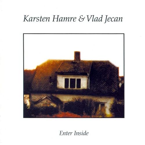 Karsten Hamre & Vlad Jecan - Enter Inside SPLIT-CD - Amazon.com Music