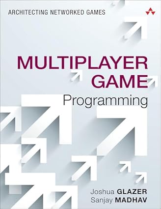 Amazon.com: Multiplayer Game Programming: Architecting Networked Games ...