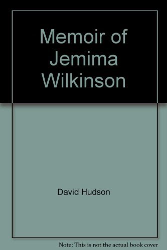 Memoir of Jemima Wilkinson: David Hudson: 9780404084752: Amazon.com: Books