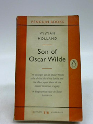 Son of Oscar Wilde: Amazon.co.uk: Vyvyan Holland, With drawings by John ...