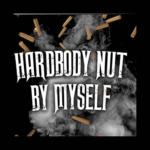 Play By Myself by Hardbody Nut on Amazon Music