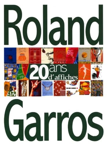Roland Garros 20 Ans D'Affiches. Traits De Caracteres Et Jeux De Lignes ...